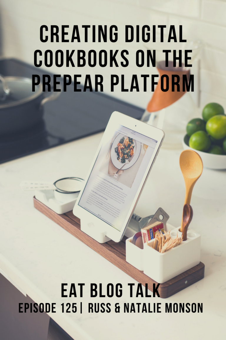 Episode #125: Creating Digital Cookboks on Prepear- Eat Blog Talk